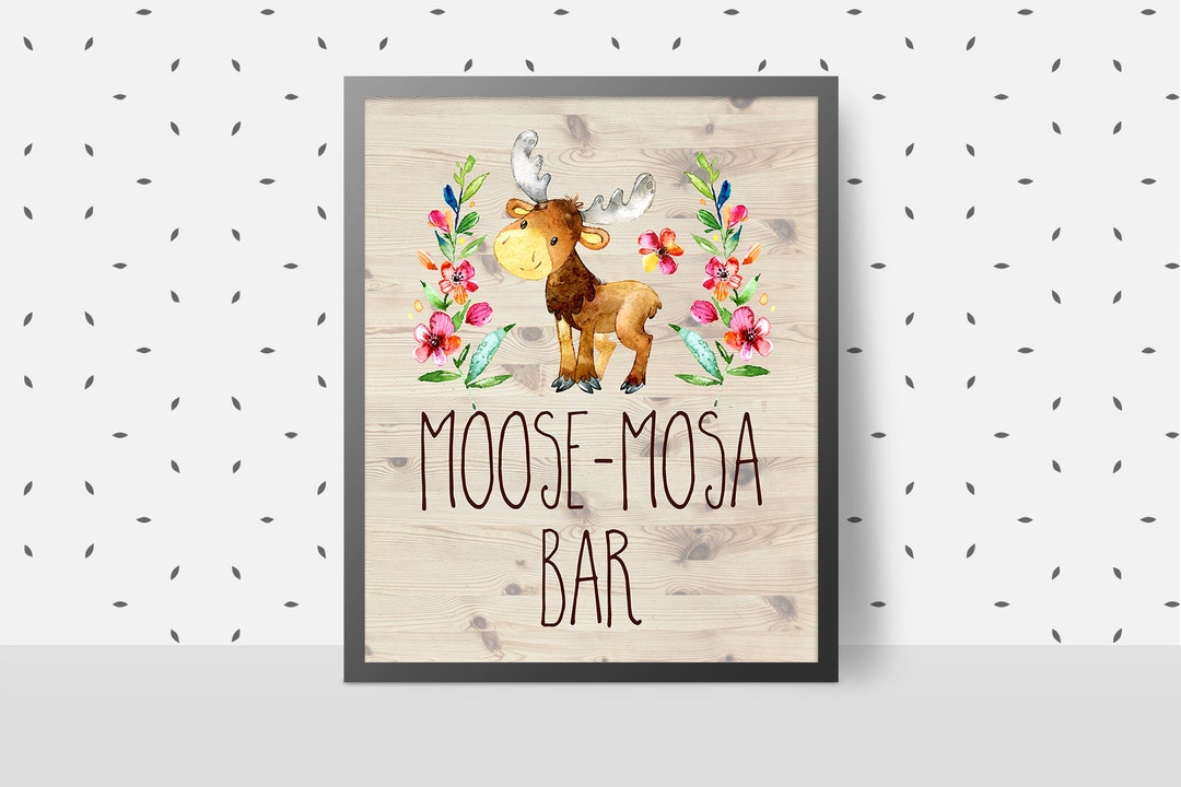 Mimosa Bar Sign Moose Baby Shower Decor Moose-mosa Bar Baby - Etsy