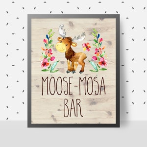 Mimosa Bar Sign, Moose Baby Shower Decor, Moose-mosa Bar, Baby Shower ...