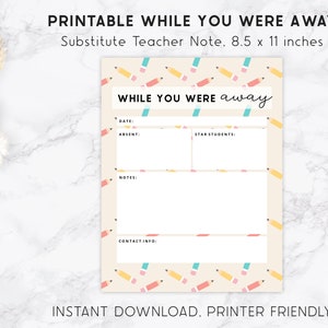 Printable Substitute Teacher Note, While You Were Away Note, Colorful ...