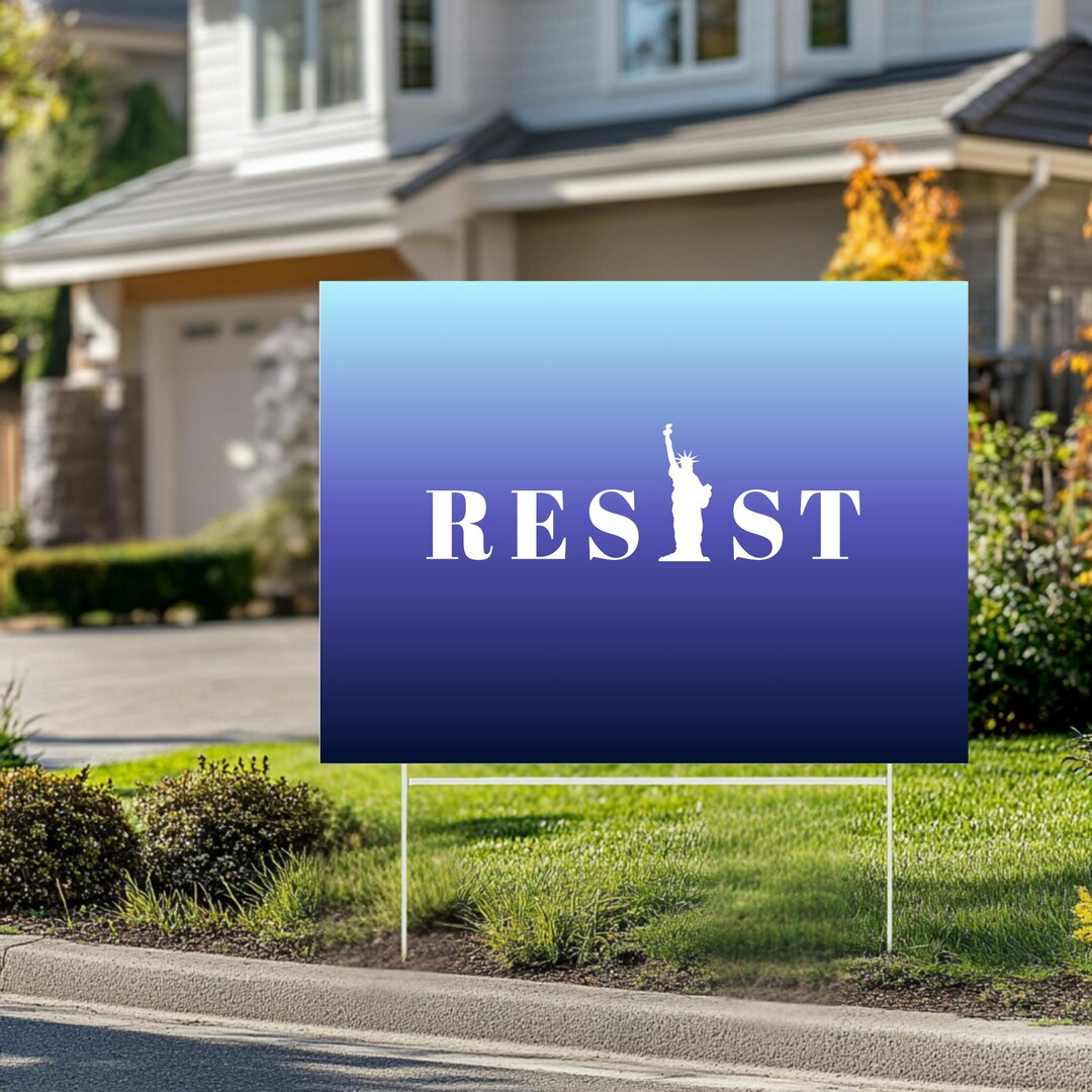 Resist Yard Sign, Pro-equality, Statue of Liberty, With H-stake - Etsy