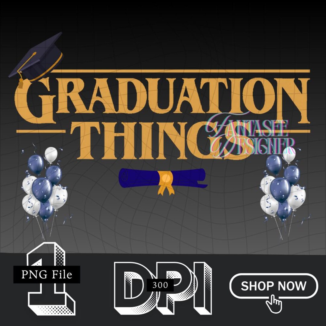 Stranger Things Graduation PNG: Senior Sublimation Design (digital ...