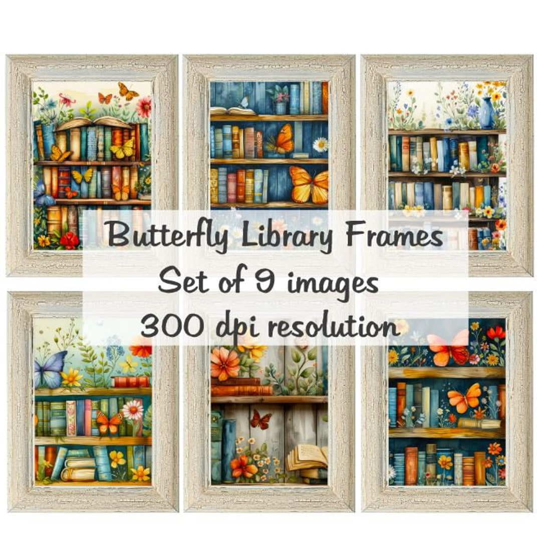 Butterfly Library Frames Images Collage Digital Images Printable Download File 9 Images 300 DPI ...