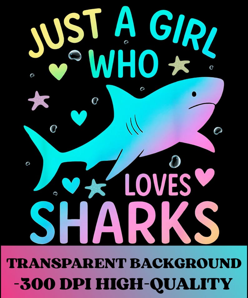 Just A Girl Who Loves Sharks PNG | Cute Pastel Shark Sublimation ...