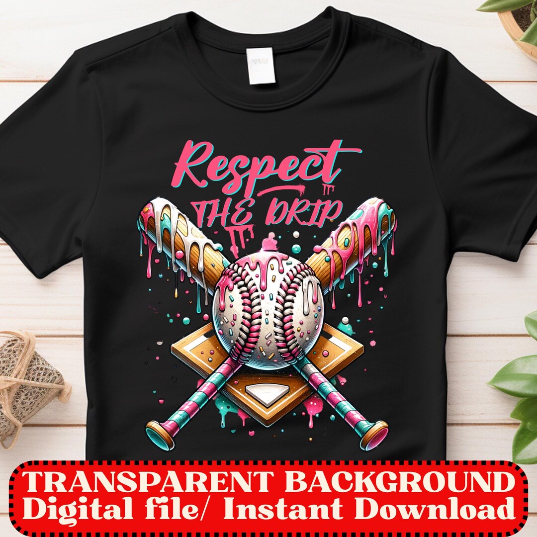 Baseball Drip PNG, Respect the Drip PNG, Drippy Baseball Sublimation ...