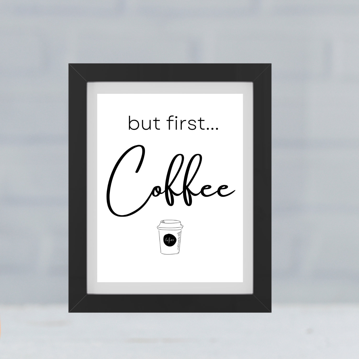 But First Coffee Sign Printable PDF Wall Art for Kitchen, Home, or ...