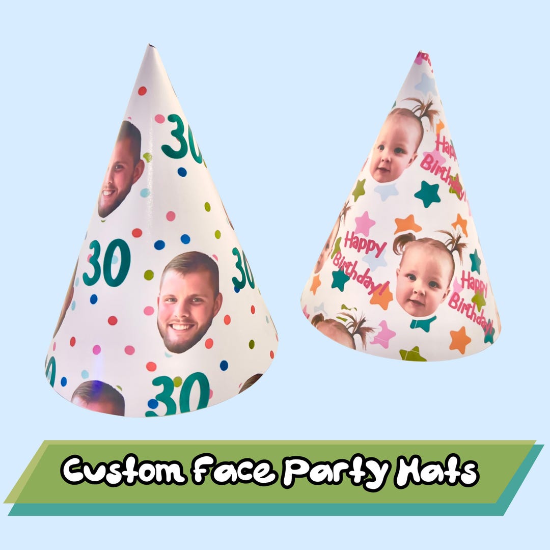 Custom Face Birthday Party Hat, Fun Party Favors, Party Photo Prop, 1st ...