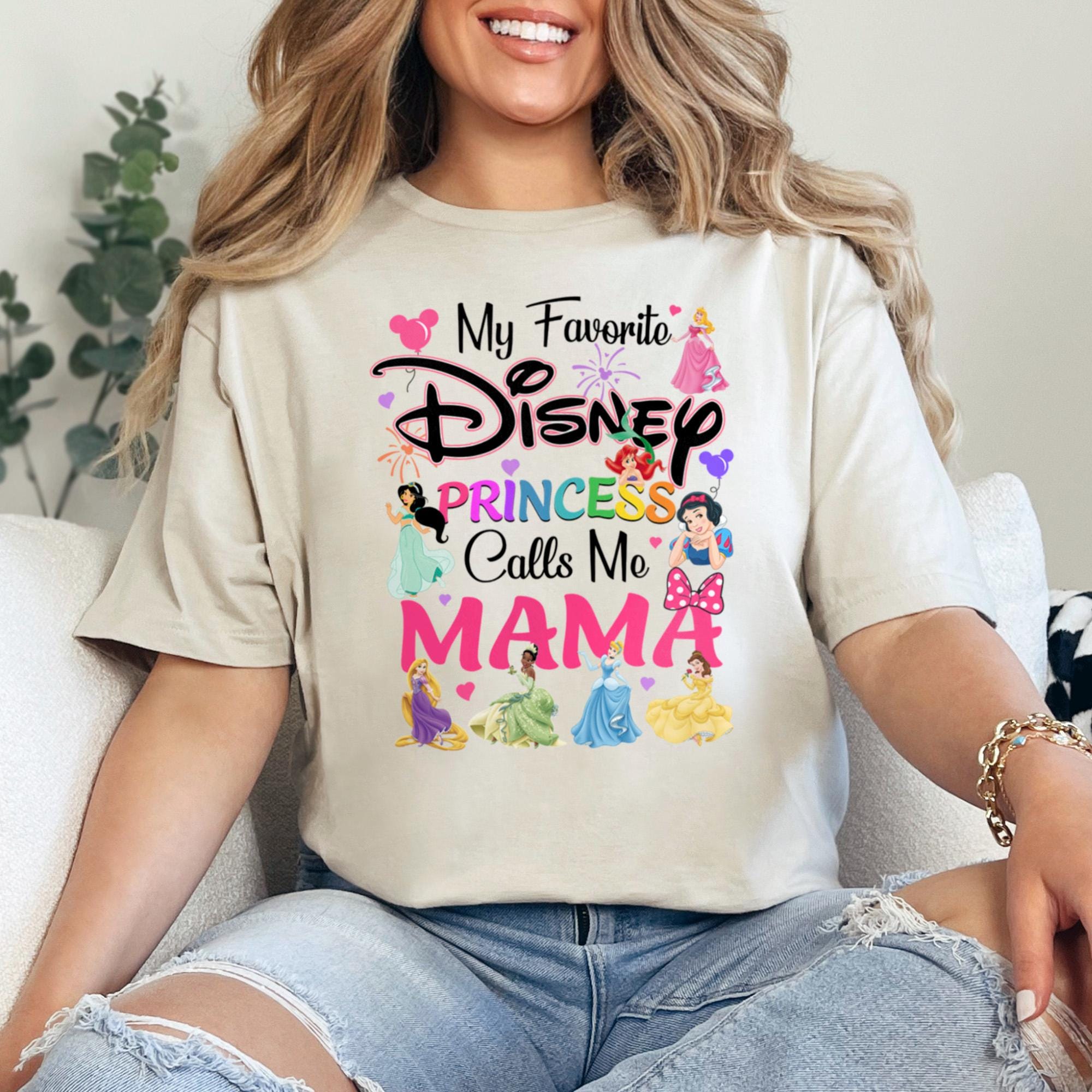 My Favorite Disney Princess Calls Me Mama Ready to Press Transfer ...