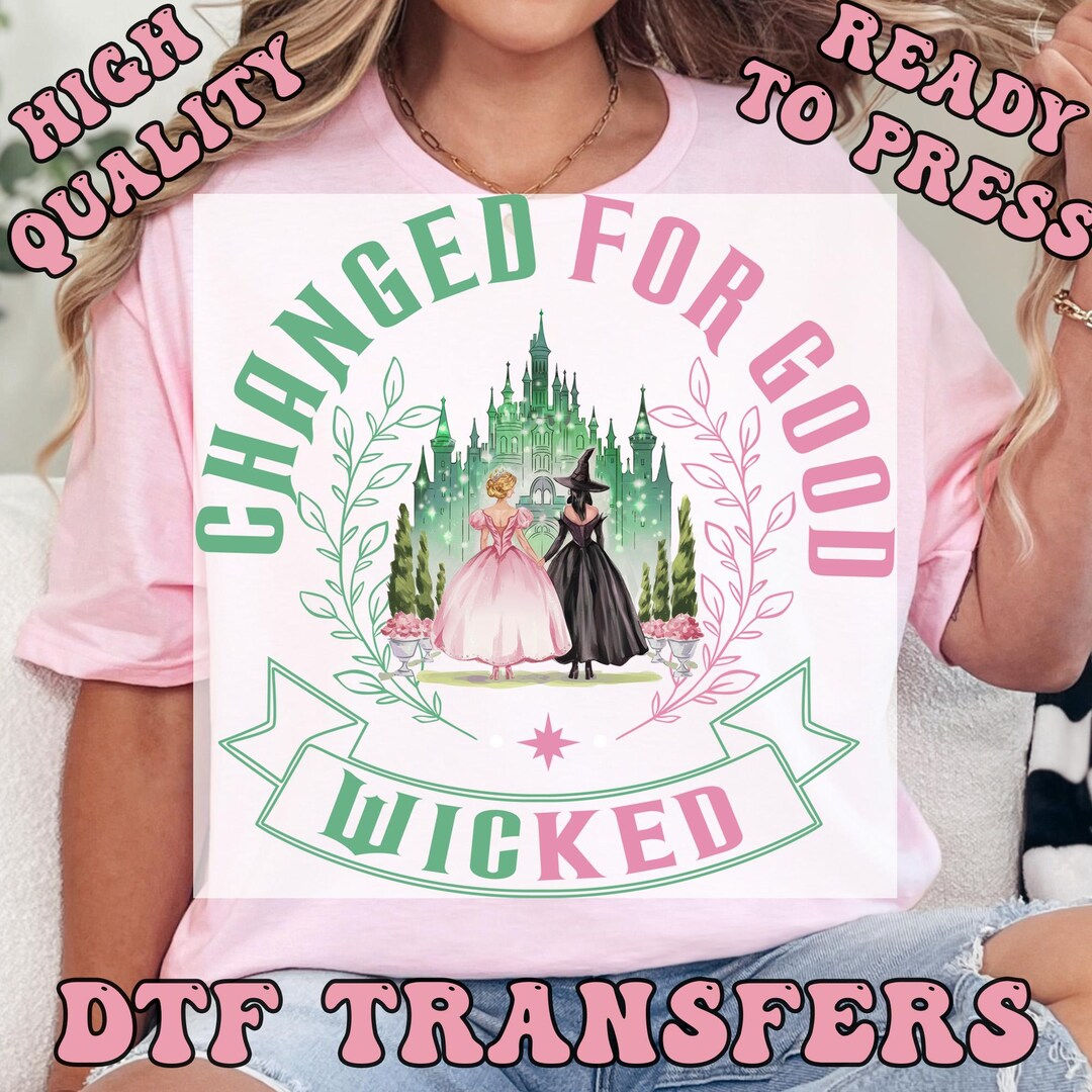 Wicked Change for Good DTF Transfers, Defy Gravity Broomstick Magic ...
