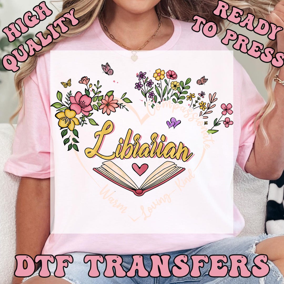 Librarian Warm Loving Kind DTF Transfers, Reading Book Lover Heat Press ...