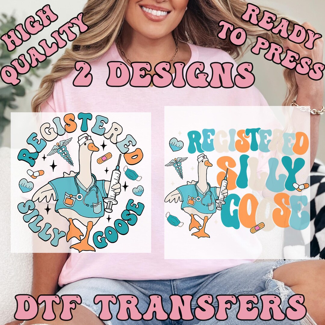Registered Silly Goose DTF Transfers, RN Heat Press Transfers, Nurse ...