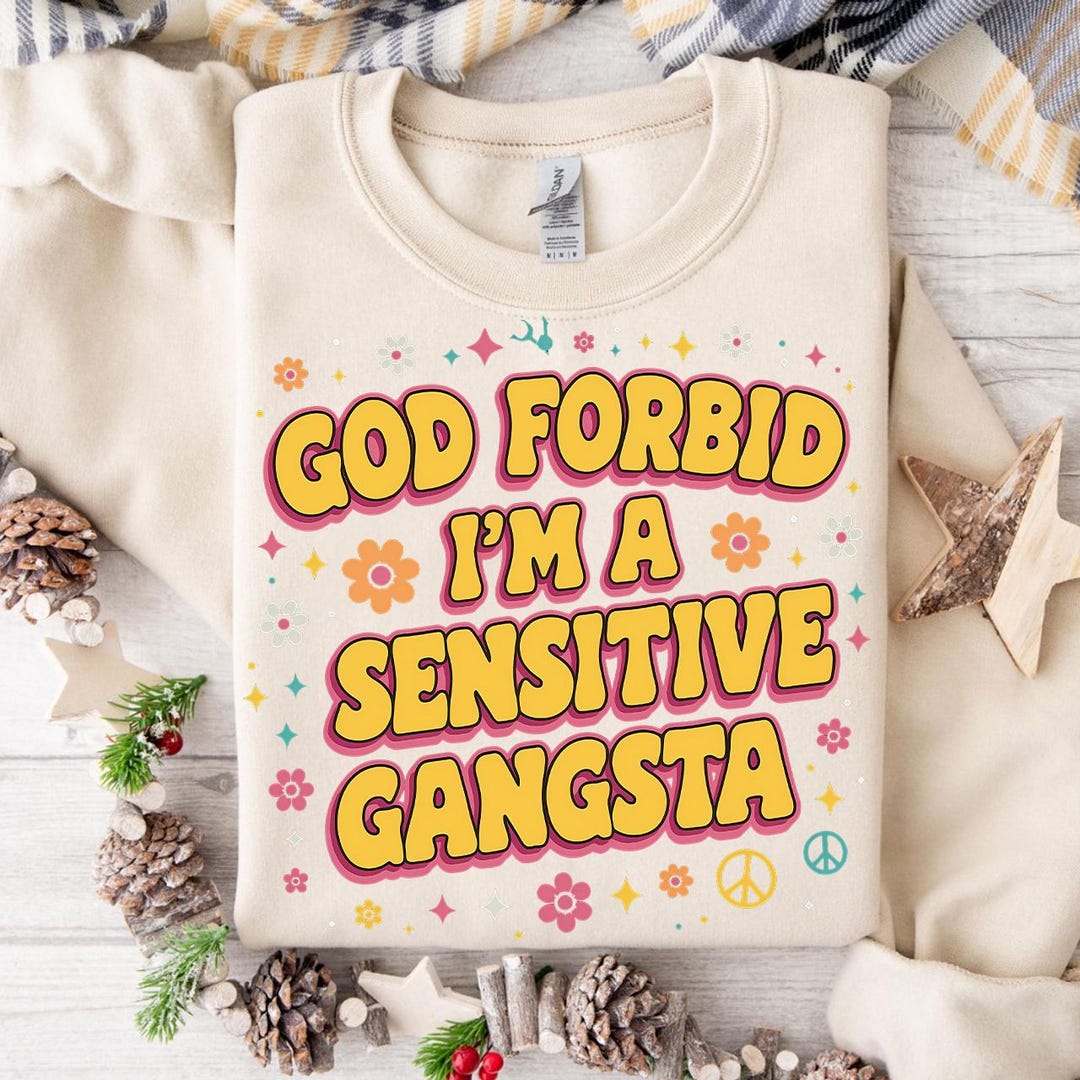 Sensitive Gangsta PNG: Meme Design for Sublimation Printing (digital ...