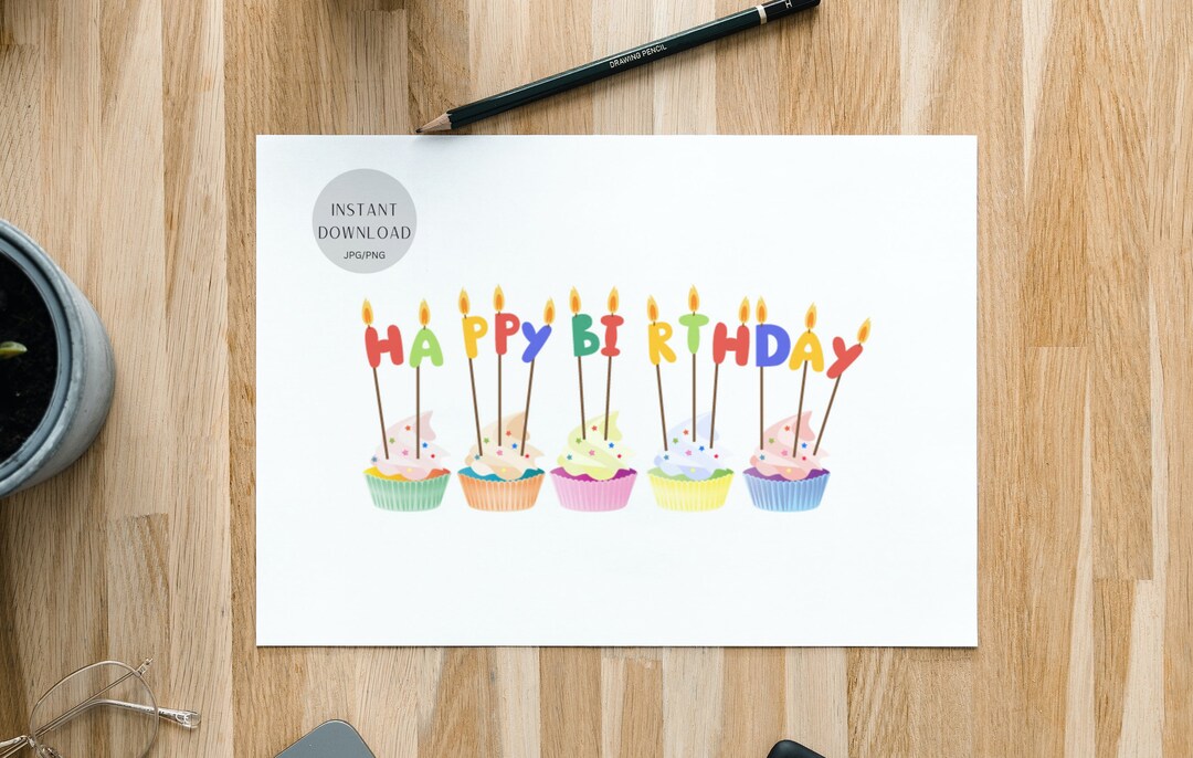 Print at Home Birthday Card L Cupcakes With Candles L Bright and Fun L ...
