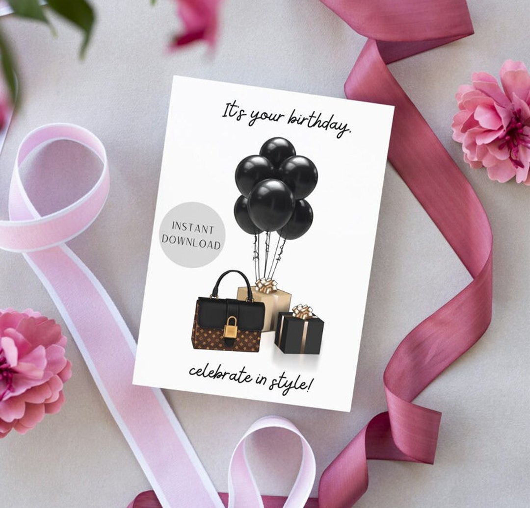 Print at Home Birthday Card, Celebrate in Style, Stylish Purse Balloons ...