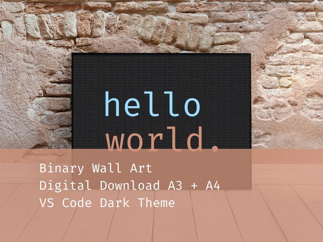 Hello World Binary Wall Art - VS Code Dark Theme - Programmer Digital Print - A3/A4 PDF - Etsy