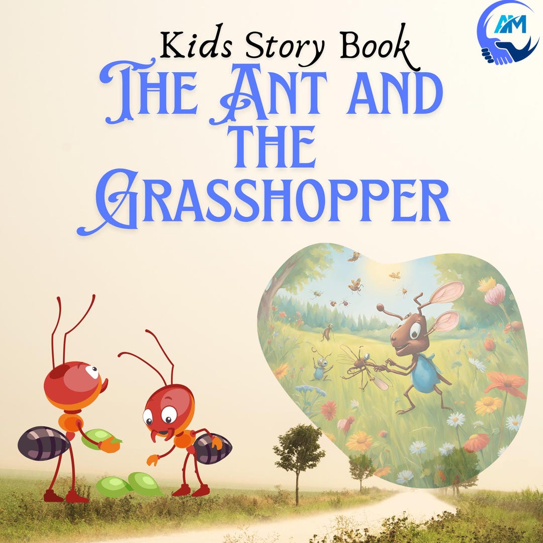The Ant and the Grasshopper Story Book: Moral Tale With Illustrations ...