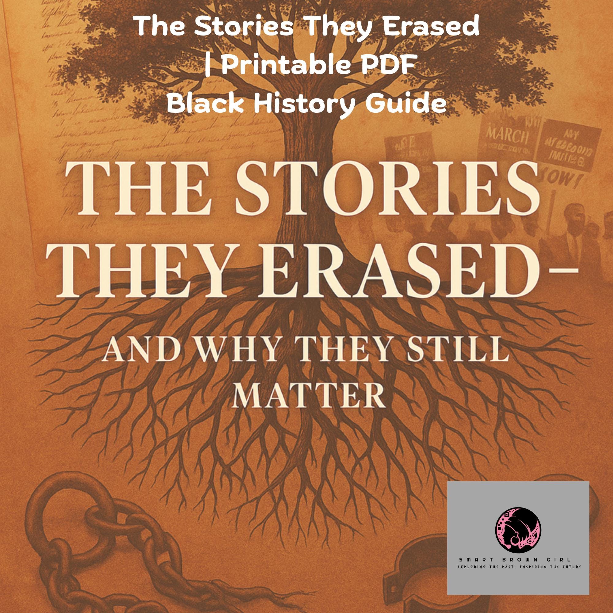 The Stories They Erased — Black History Digital Guide | Forgotten ...