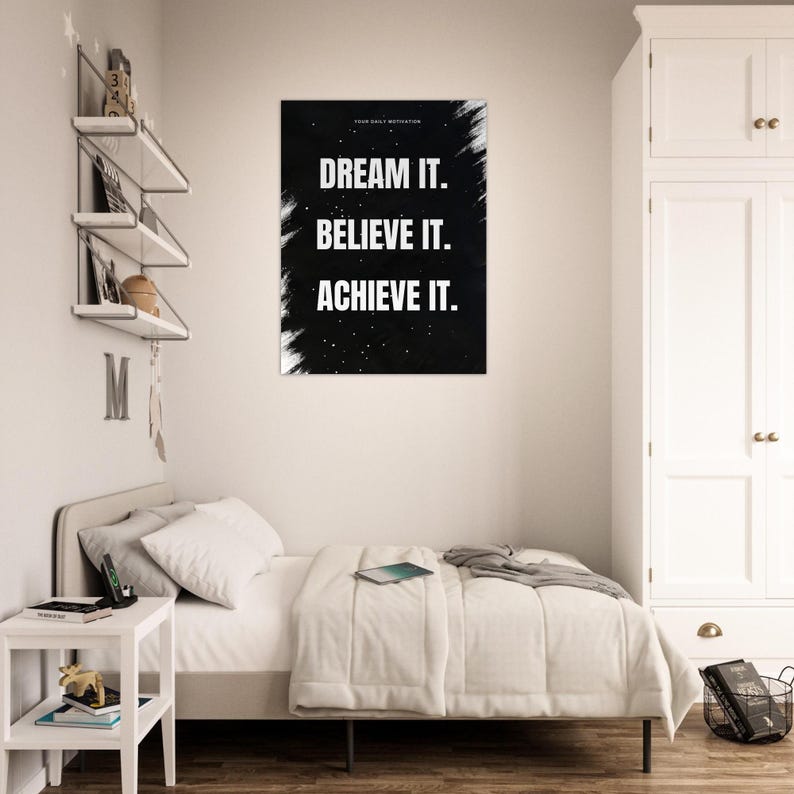 Dream It Believe It Achieve It Printable | Motivational Quote Wall Art ...
