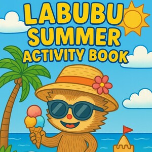 Printable Labubu Summer Activity Book for Kids! 12 Fun Pages With ...