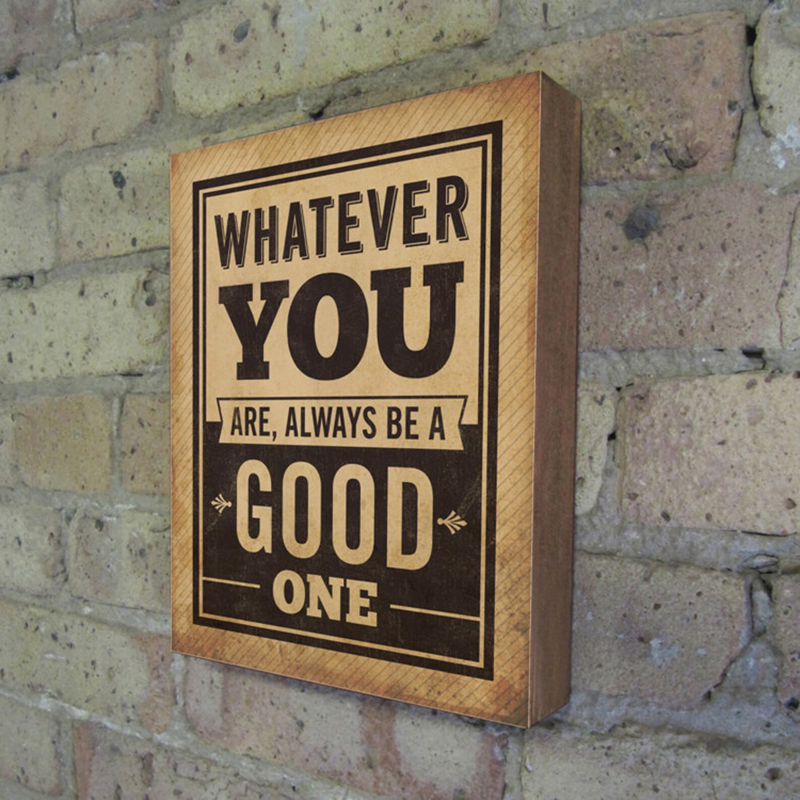 Inspirational Wood Signs Whatever You Are Always Be a Good - Etsy