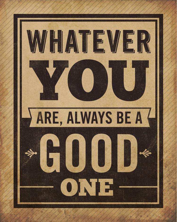 Inspirational Wood Signs Whatever You Are Always Be a Good | Etsy