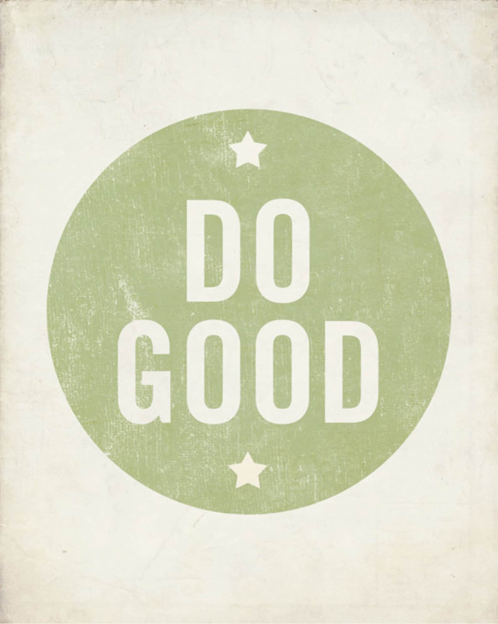 Quote Prints Do Good 8x10 Art Print Inspirational Quote | Etsy