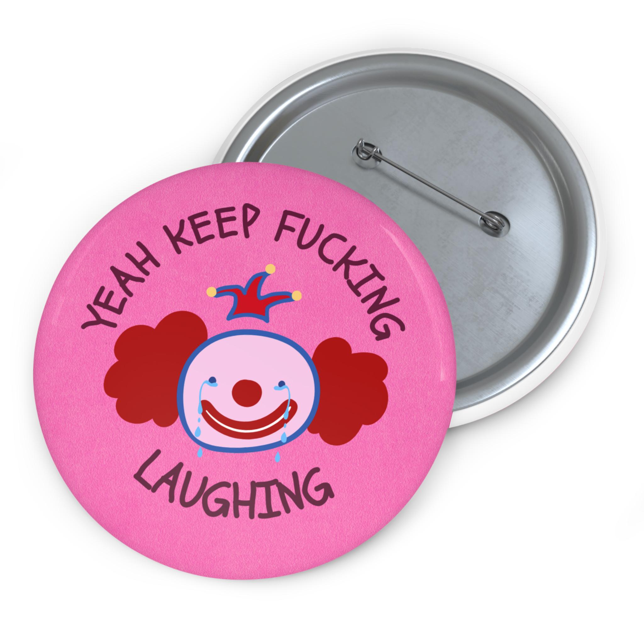 Pink Laughing Clown Pin Button - for the Distraught - Funny Gag Gift ...