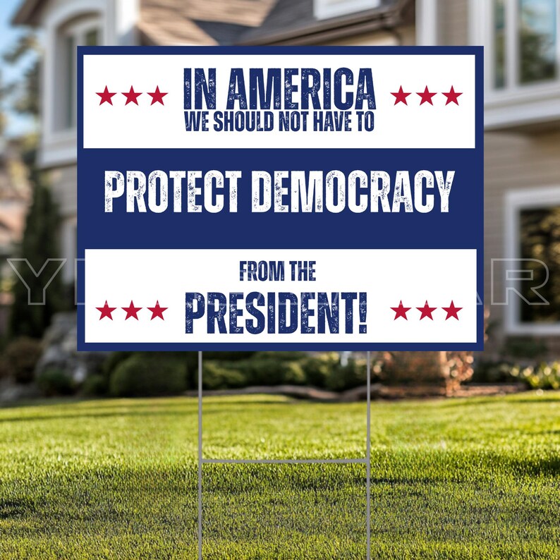 Protect Democracy Yard Sign, Anti Trump Lawn Sign, Patriotic Protest ...