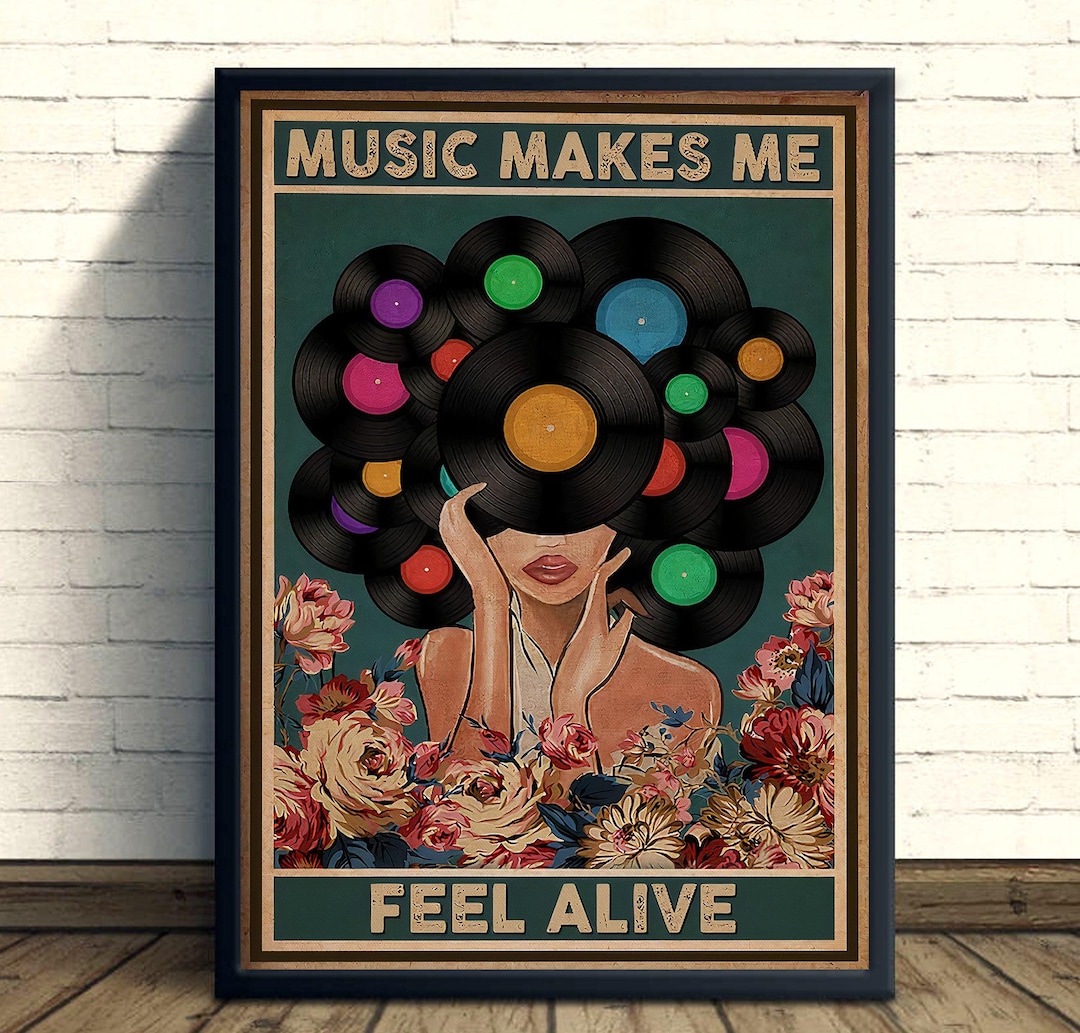 Music Makes Me Feel Alive Poster, Music Lover Poster, Vinyl Record Art ...