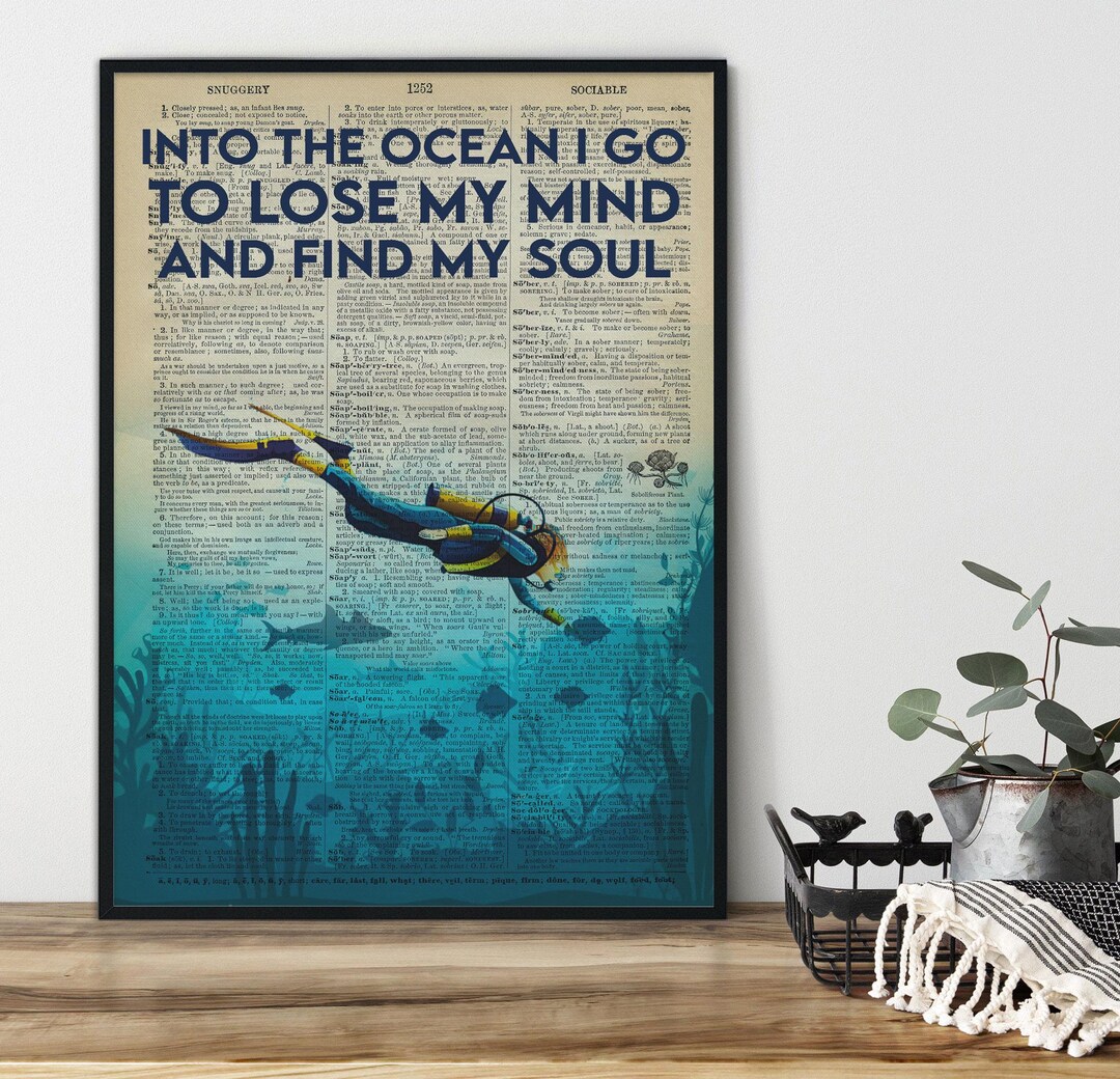 Into the Ocean I Go Poster, Lose My Mind Find My Soul Quote Wall Art ...