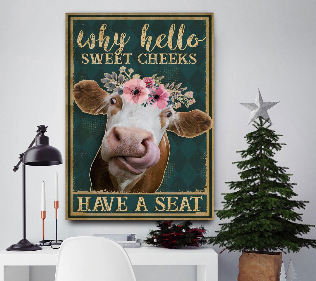 Why Hello Sweet Cheeks Cow Poster, Funny Bathroom Decor Wall Art, Have ...
