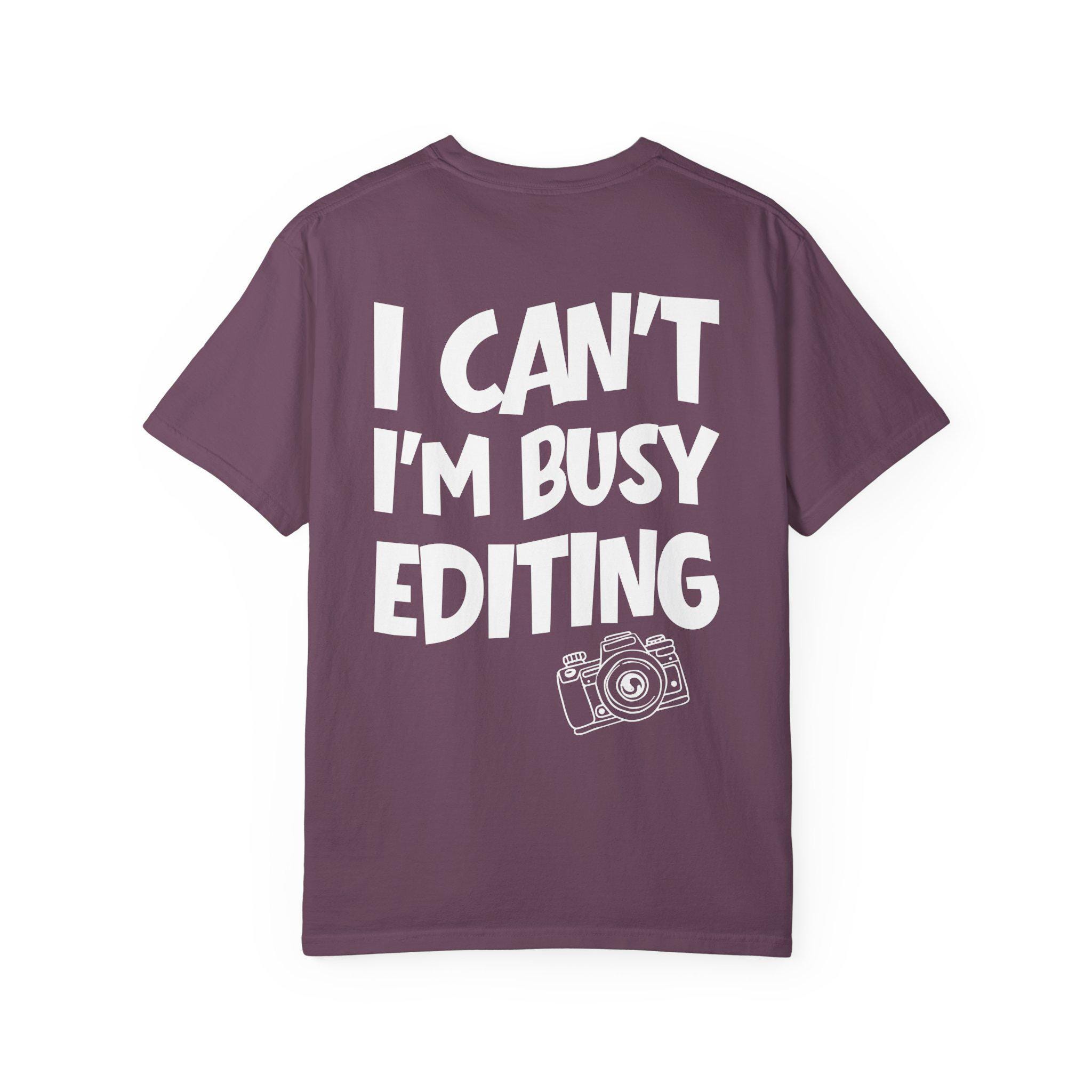 I'm Busy Editing Graphic, Photographer Design, Digital Download (PNG ...