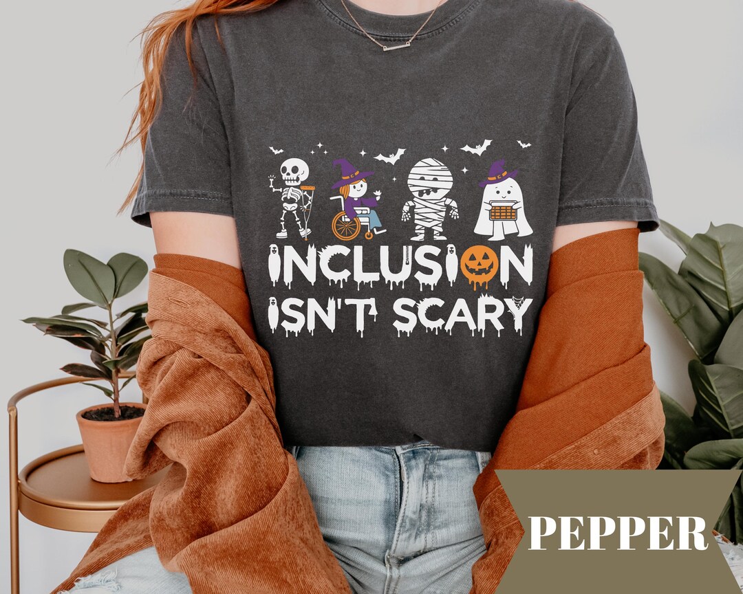 Comfort Colors® Inclusion Isn't Scary Halloween Shirt | SLP Halloween ...