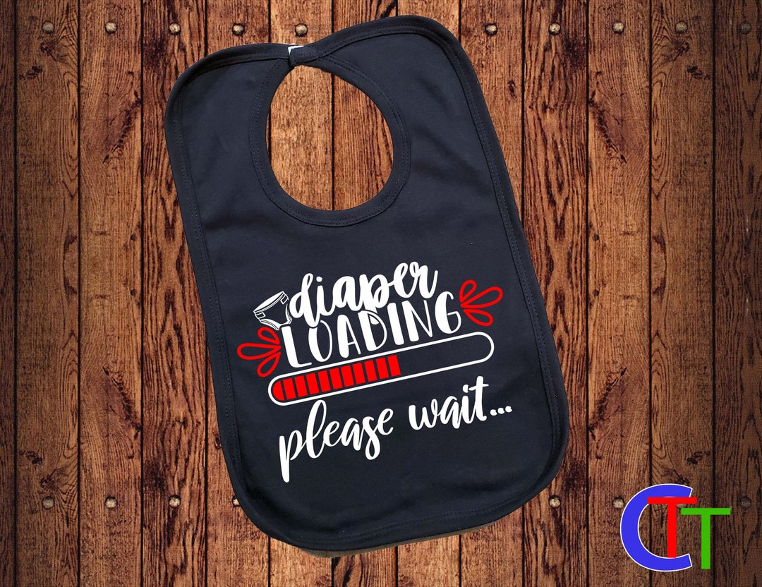 Diaper Loading Baby BIB - Boy Girl My Poop Loading Infant Bib - Newborn ...