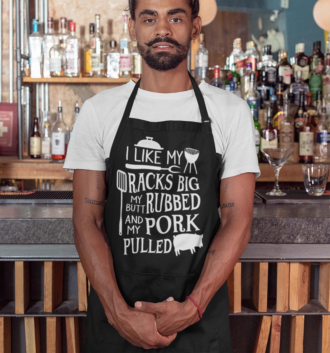 Fathers Day BBQ Cooking Apron- Big Racks Butt Rubbed Pork Pulled ...
