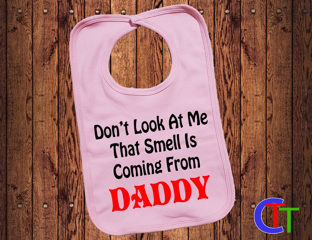 Smelly Daddy Baby Bib - Funny Smelly Dad Bib Boy Girl -kids Baby Shower ...