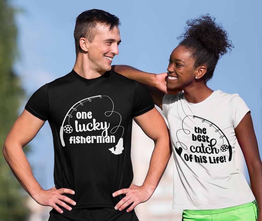 Matching Fishing Couples Shirts - Fisherman Lucky Catch Anniversary Tee ...