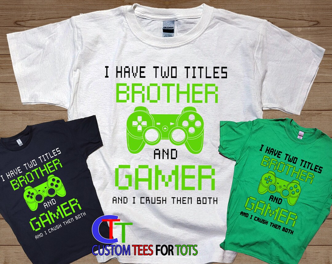 Big Brother Big Cousin Big Sister and Gamer Sibling Shirts Fun Family ...