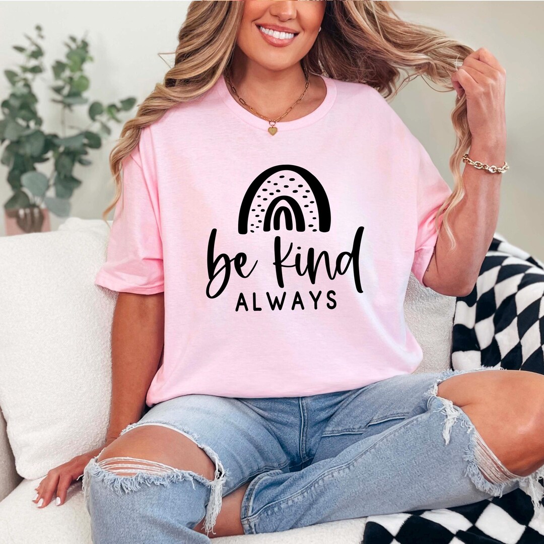 Anti Bullying Pink Shirt Day Tshirt - Be Kind Always With Rainbow T ...