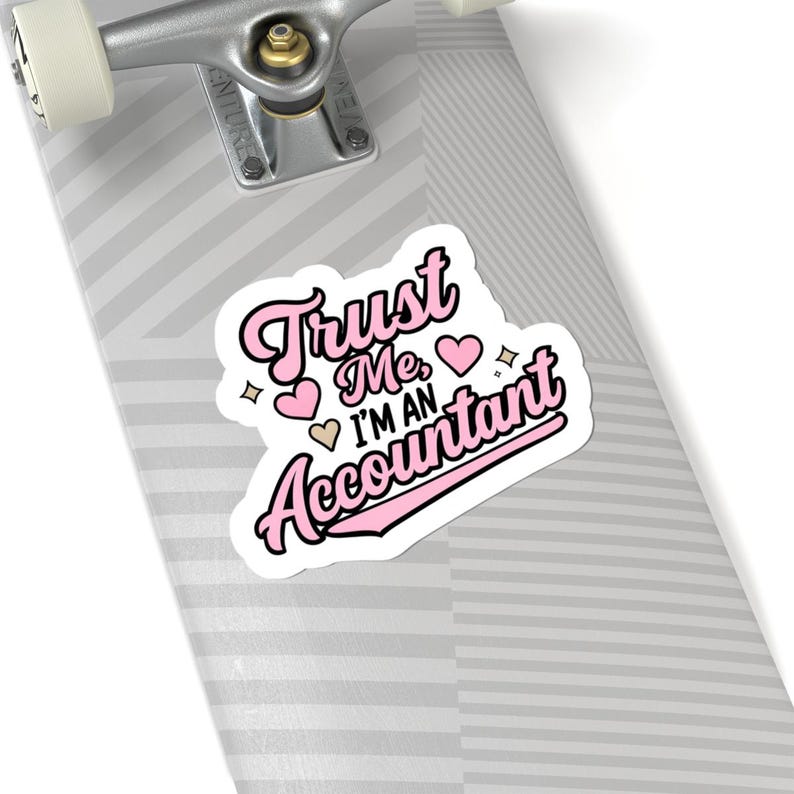 Girly Accountant Sticker: Trust Me CPA Vinyl Decal - Etsy