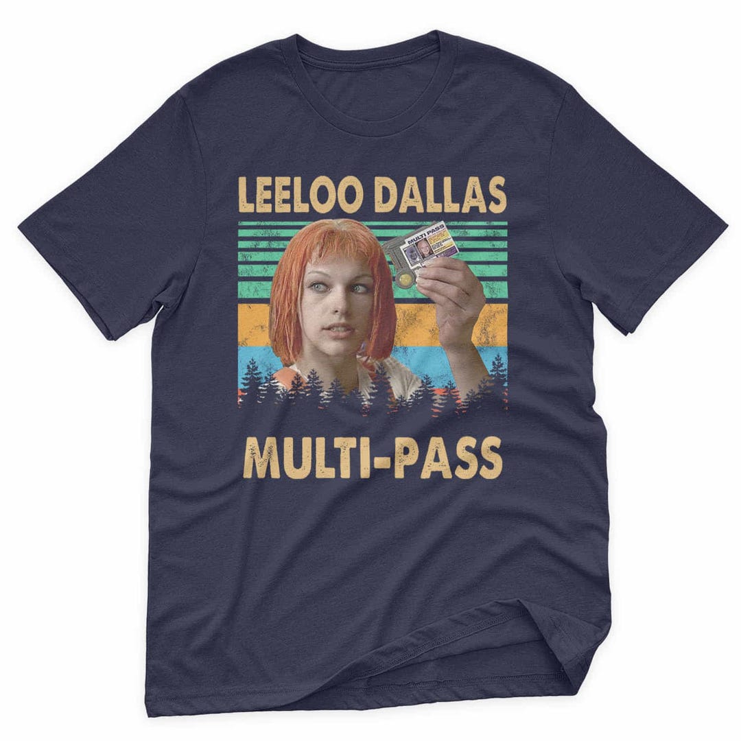 Leeloo Multi Pass Multipass Vintage T-shirt, Classic Movie Shirt, Funny ...