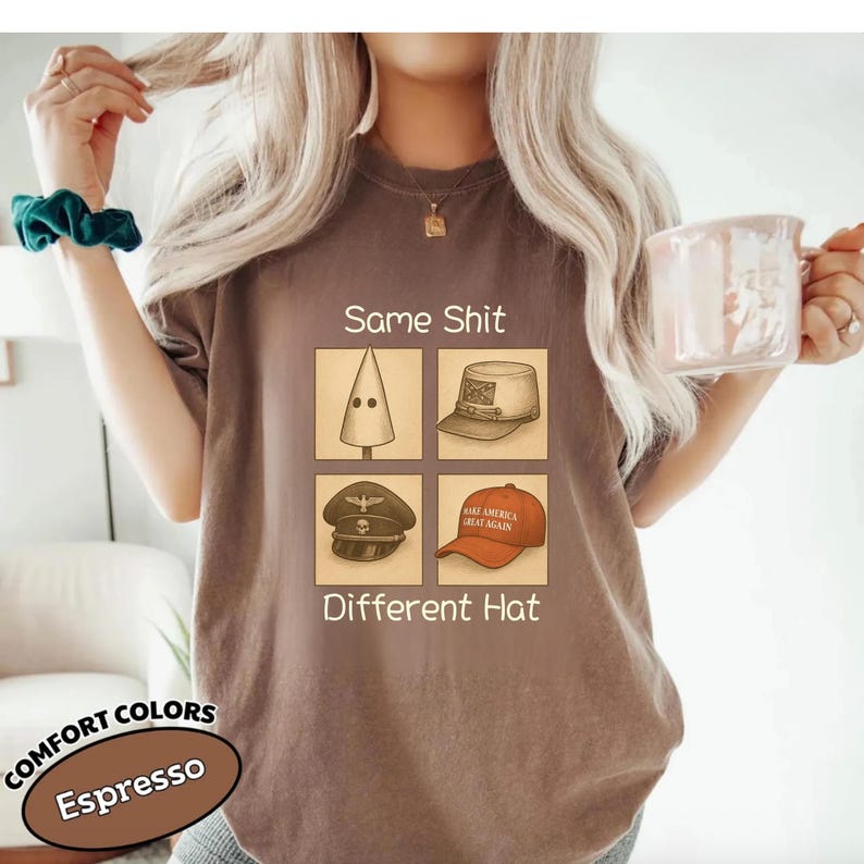 Comfort Colors® Same Shit Different Hat Shirt, Anti Trump Political ...