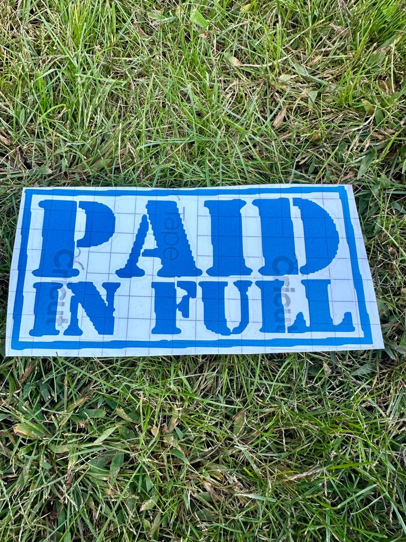 Paid in Full Sticker Decal - Etsy