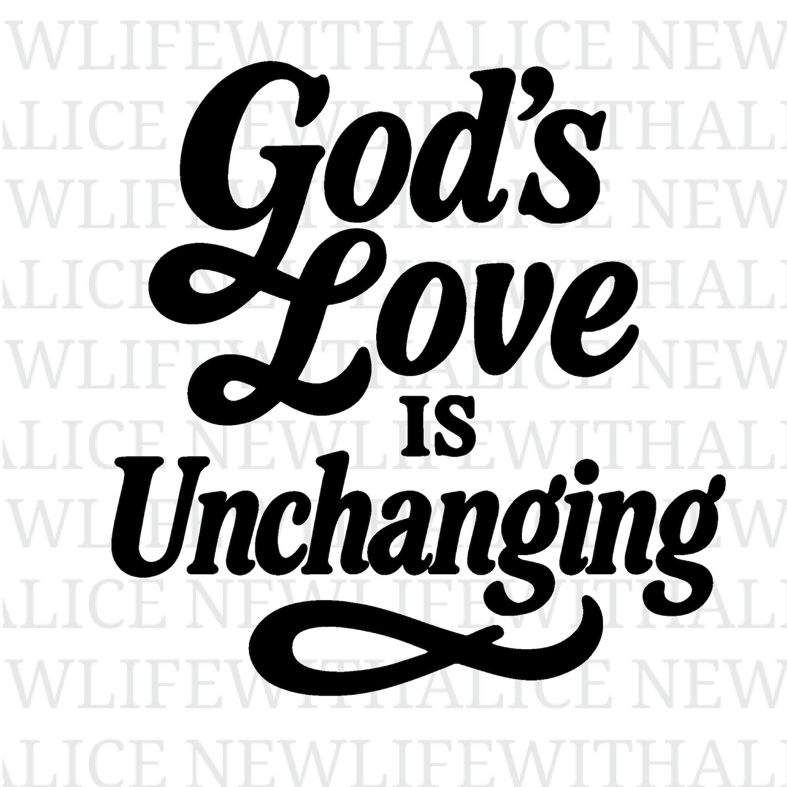 God's Love is Unchanging SVG, Christian Quote Cut File (digital ...