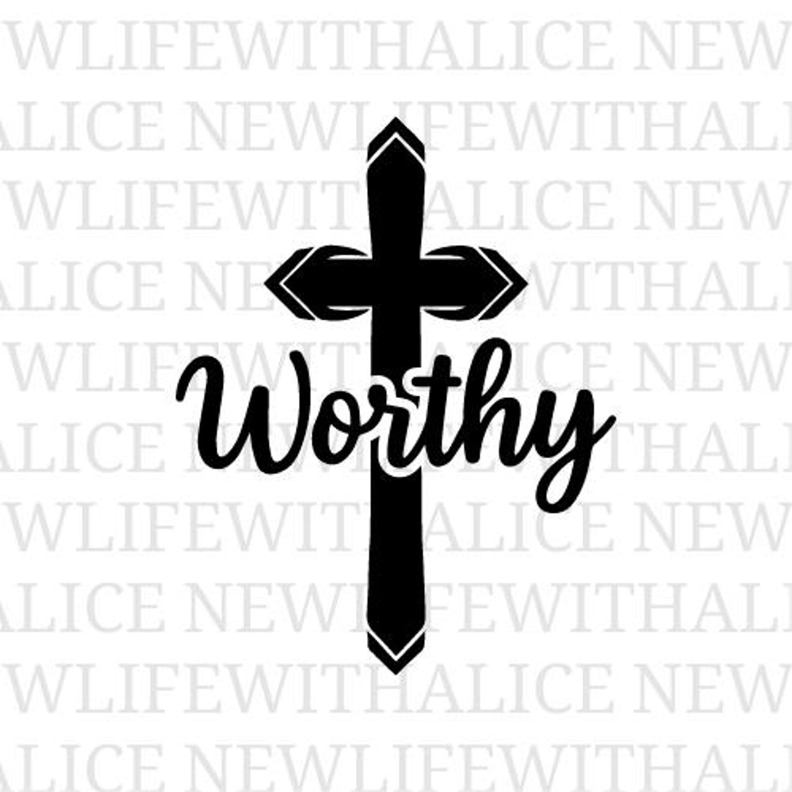 Worthy Christian Cross SVG, Faith Quote Cut File (digital Download) - Etsy