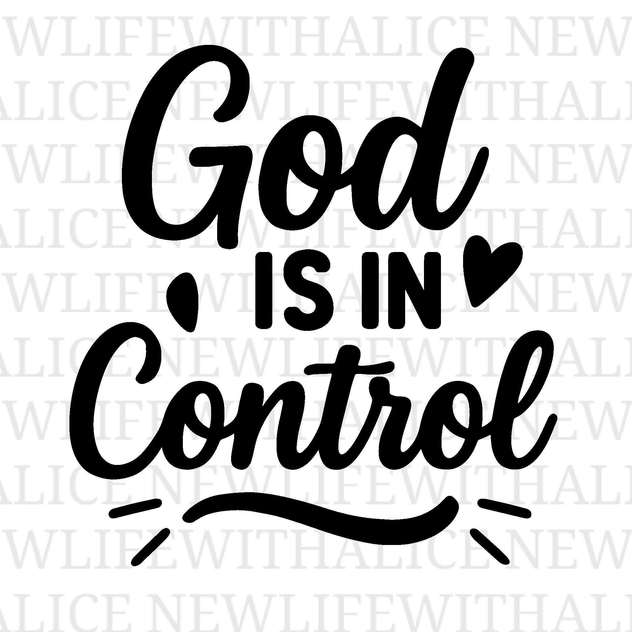 God is in Control SVG, Faith Quote Cut File (digital Download) - Etsy