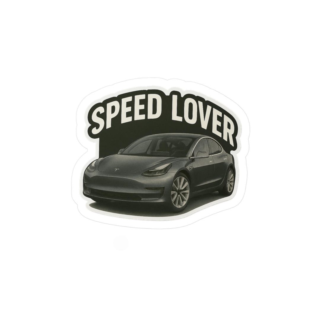 Tesla Speed Love Kiss-cut Vinyl Decal, Fast Car Sticker, Race Lover ...