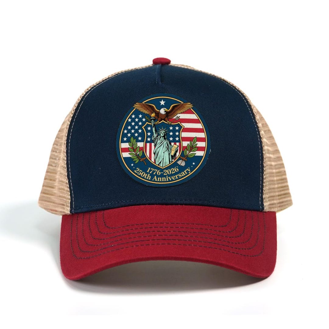 250th Anniversary Trucker Hat, American Flag, Eagle, Statue of Liberty ...