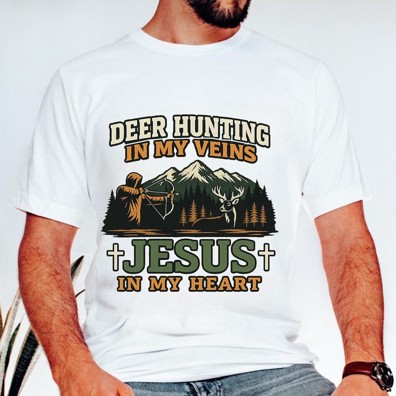 Deer Hunting in My Veins Jesus in My Heart PNG, Christian Hunter Quote ...