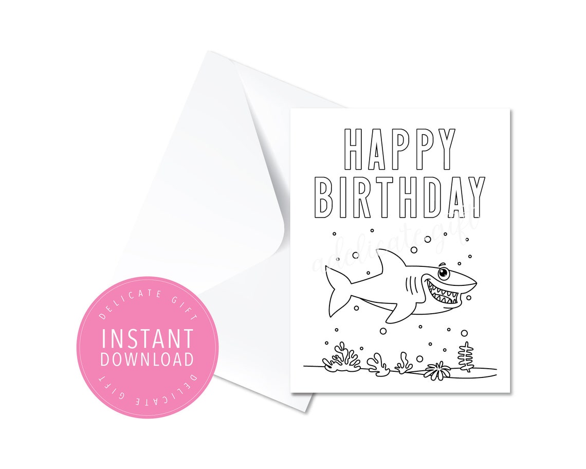 Printable Happy Birthday Card | Shark - Instant Download, DIY Coloring ...