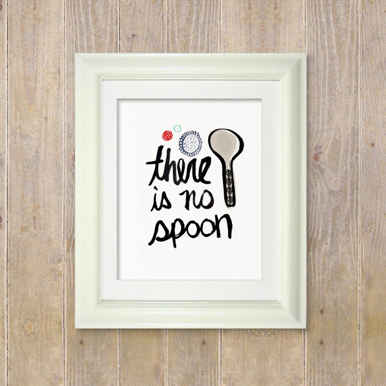 No Spoon // Typography, Brush Art, Kitchen Poster, Fun, Illustration ...